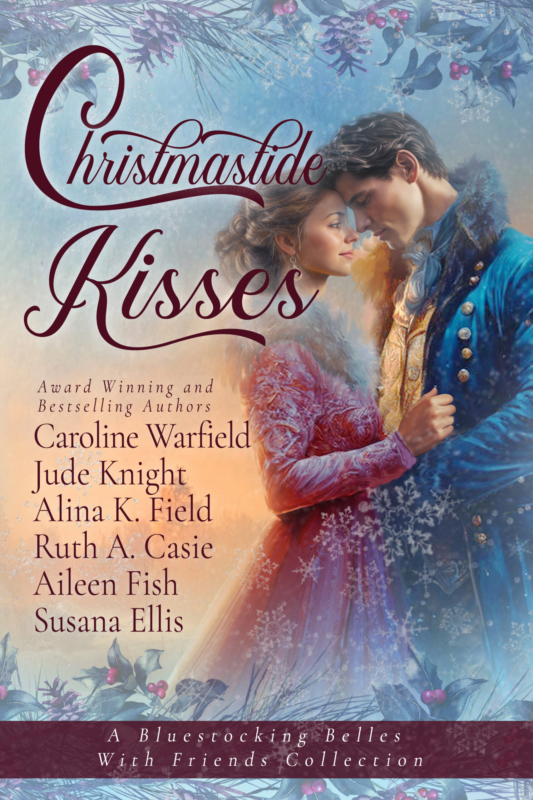 Christmastide Kisses – Home of the Bluestocking Belles
